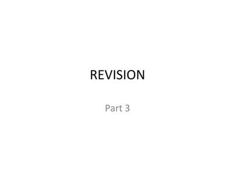 Module B3 Revision Part 3 Ppt