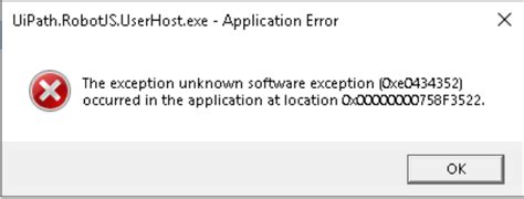 Uipath RobotJS UserHost Exe Application Error Robot UiPath