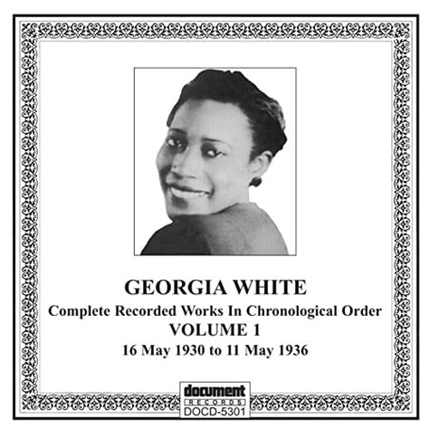 Amazon Musicでgeorgia Whiteのgeorgia White Vol 1 1930 1936 を再生する