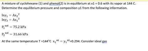 Solved A Mixture Of Cyclohexane 1 And Phenol2 Is In