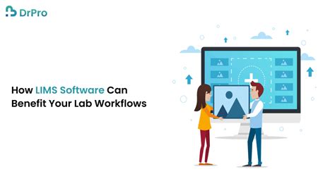 Key Benefits Of A Lims System For Lab Management Drpro