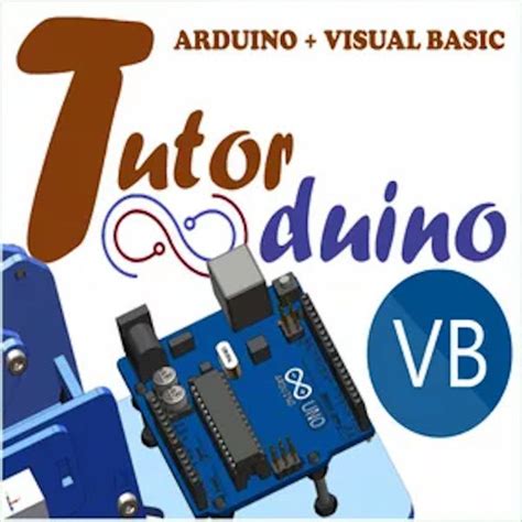 Tutorial Básico Arduino Visual Basic Arduino