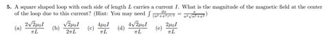 Solved A Square Shaped Loop With Each Side Of Length Chegg