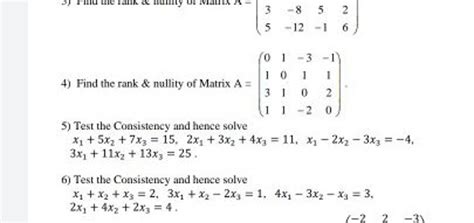 4 Find The Rank And Nullity Of Matrix A ⎝⎛ 0131 1011 −310−2 −1120 ⎠⎞ 5