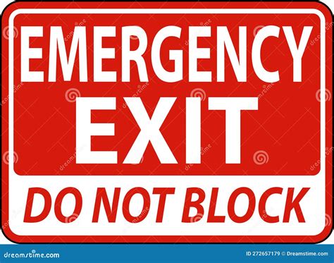 Emergency Exit Do Not Block Sign On White Background Stock Vector Illustration Of Door