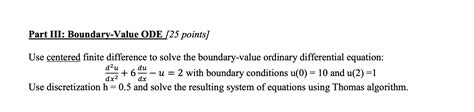 Solved Part Iii Boundary Value Ode 25 Points Use Centered