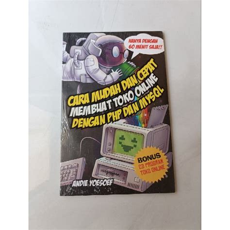 Jual Buku Original Cara Mudah Membuat Toko Online Dengan Php Dan Mysql Shopee Indonesia