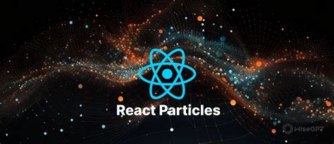 How To Implement React Particls Effects In Your Project