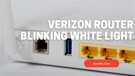 Verizon Router Blinking White Light [quick Solution]