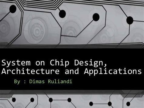 System On Chip Soc