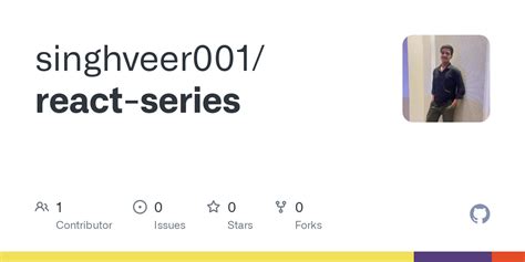 GitHub Singhveer React Series