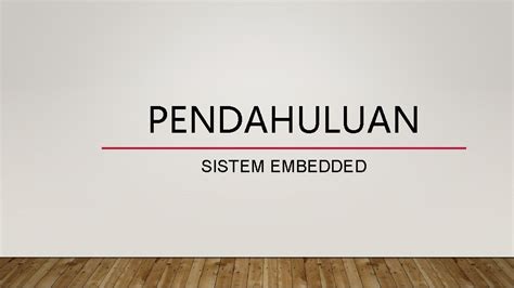 Pendahuluan Sistem Embedded Apa Itu Sistem Embedded Pengertian