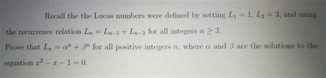 solved recall the the lucas numbers were defined by setting
