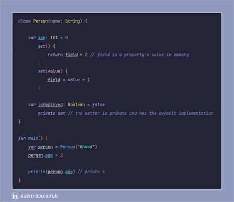 Asem Abu Alrub On Linkedin Kotlin Tip ️⃣2️⃣5️⃣ Propertys Getters And Setters • If You Define A