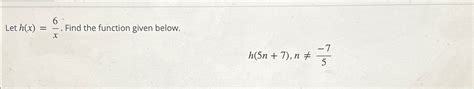 Solved Let Hx6x ﻿find The Function Given