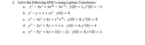 solved 3 solve the following ode s using laplace