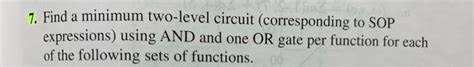 Solved Find A Minimum Two Level Circuit Corresponding To Chegg