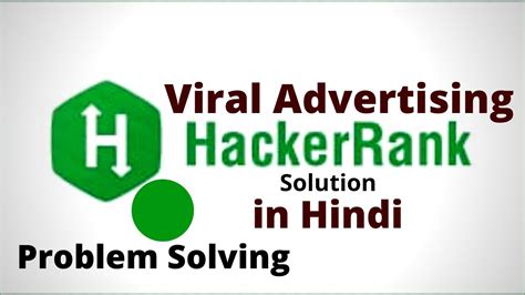 Viral Advertising Hackerrank Solution Java Hindi Youtube