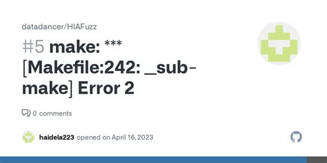Make Makefile242 Sub Make Error 2 · Issue 5 · Datadancerhiafuzz · Github