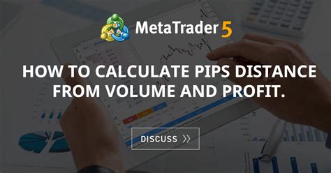 How To Calculate Pips Distance From Volume And Profit Symbols Mql4 And Metatrader 4 Mql4