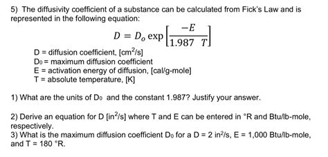 5 The Diffusivity Coefficient Of A Substance Can Be