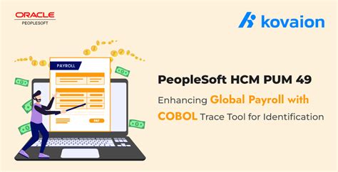 Peoplesoft Hcm Pum 49 Enhancing Global Payroll With Cobol Trace Tool For Identification