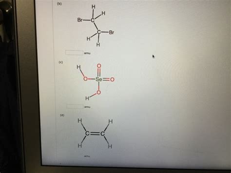 Solved Determine The Molecular Mass In Amu Of The Chegg Com