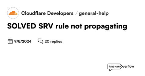 Solved Srv Rule Not Propagating Cloudflare Developers