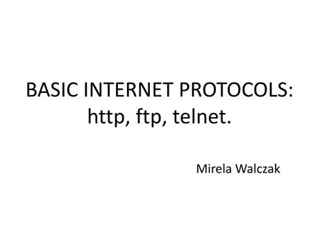 PPT BASIC INTERNET PROTOCOLS Ftp Telnet PowerPoint Presentation ID 6354437