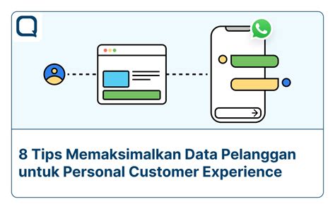 8 Tips Memaksimalkan Data Pelanggan Untuk Personal Customer Experience