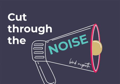 Cut Through The Noise With Targeted Marketing Bindi Mcgrath