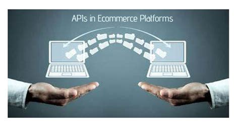 Apis In Ecommerce Platforms