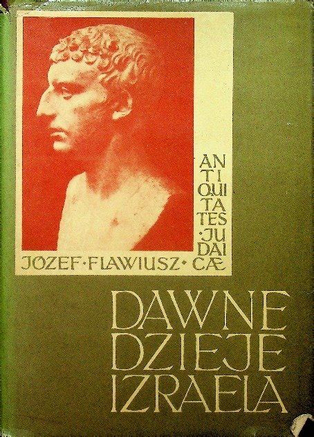 Dawne Dzieje Izraela Flawiusz Józef Książka W Empik