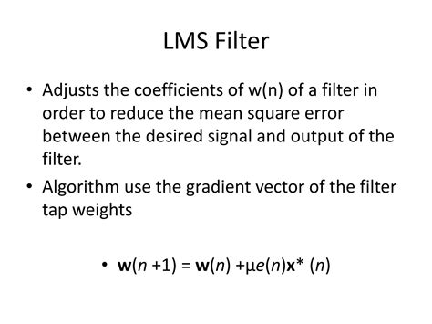 Nlms Algorithm For Adaptive Filter Pptx
