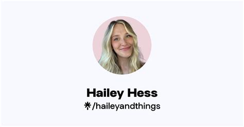Hailey Hess Instagram Tiktok Linktree