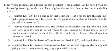 Solved 4 No Vector Methods Are Allowed For This Problem