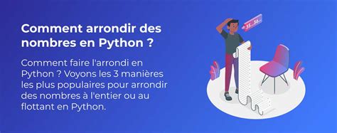 Comment Arrondir Des Nombres En Python