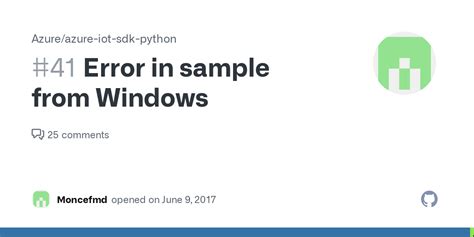 Error In Sample From Windows · Issue 41 · Azureazure Iot Sdk Python