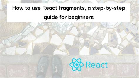 rabin dhukhwa on linkedin how to use react fragments a step by step