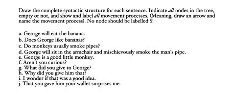 Draw The Complete Syntactic Structure For Each Chegg