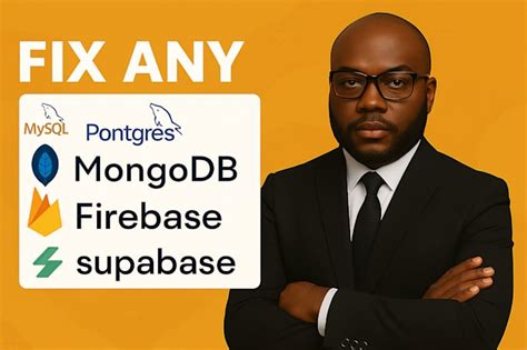Fix Any Mysql Postgres Mongodb Firebase And Supabase By