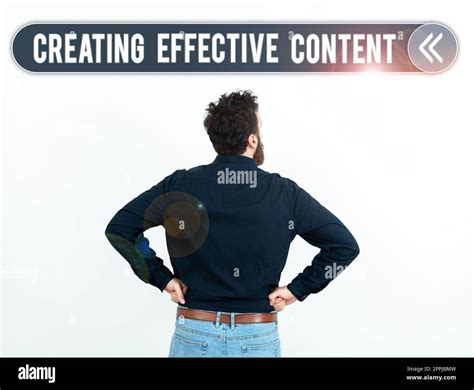 Inspiration Showing Sign Creating Effective Content Business Approach