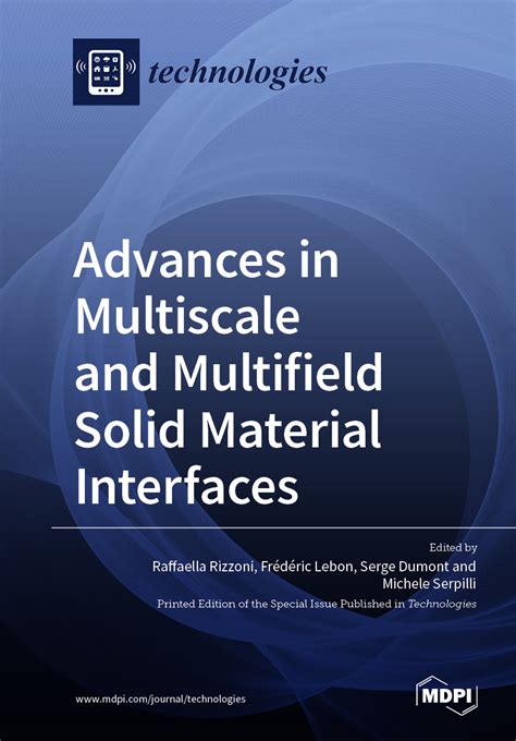 Advances In Multiscale And Multifield Solid Material Interfaces Mdpi Books