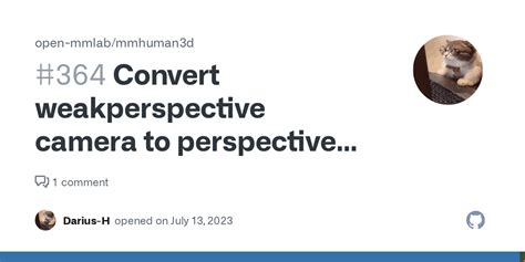 convert weakperspective camera to perspective camera · issue 364
