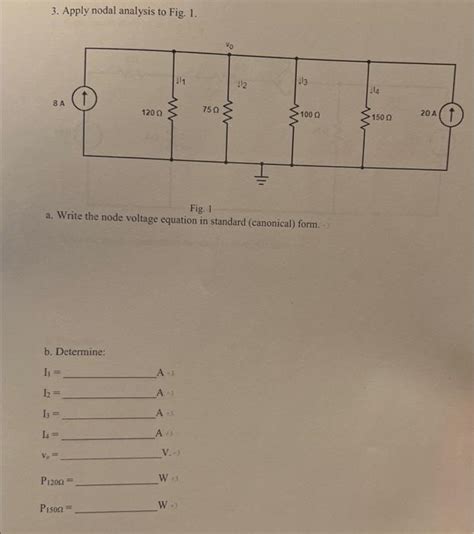 Solved Apply Nodal Analysis To Fig Fig A Write Chegg Com