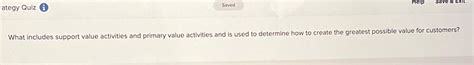 Solved What Includes Support Value Activities And Primary