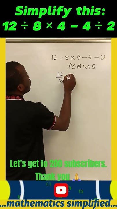 How To Simplify 12 ÷ 8 × 4 4 ÷ 2 Using Pemdas Youtube