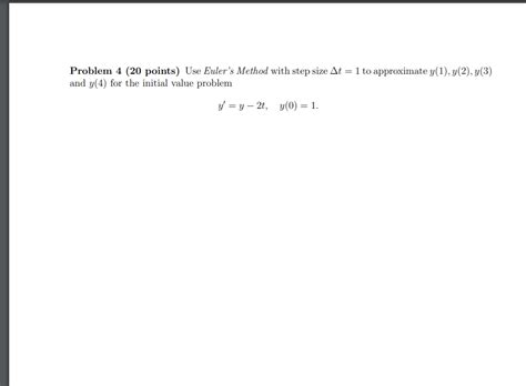 Solved Problem Points Use Euler S Method With Step Chegg