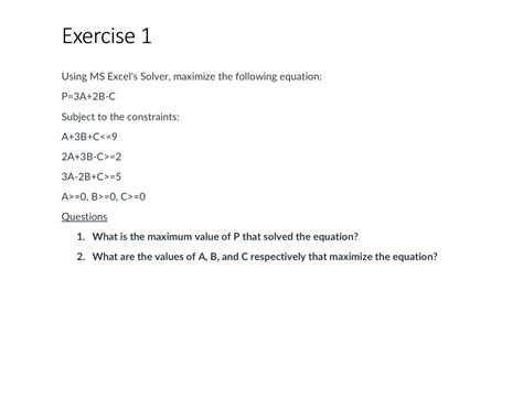 Solved Exercise 1using Ms Excels Solver Maximize The
