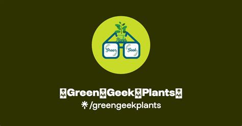 💚green🤓geek🪴plants💚 Instagram Facebook Linktree